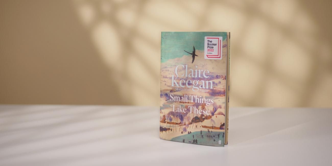 Reading Guide: Small Things Like These by Claire Keegan | The Booker Prizes