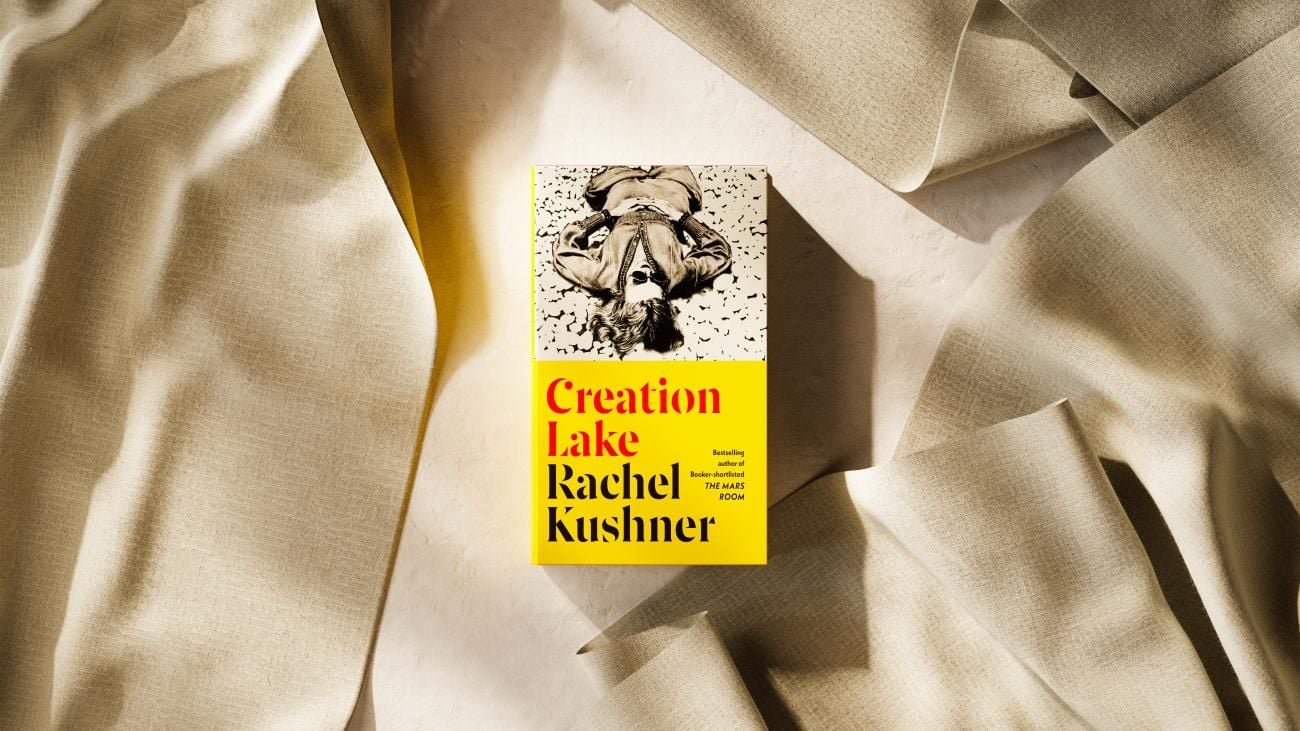 An extract from Creation Lake by Rachel Kushner | The Booker Prizes