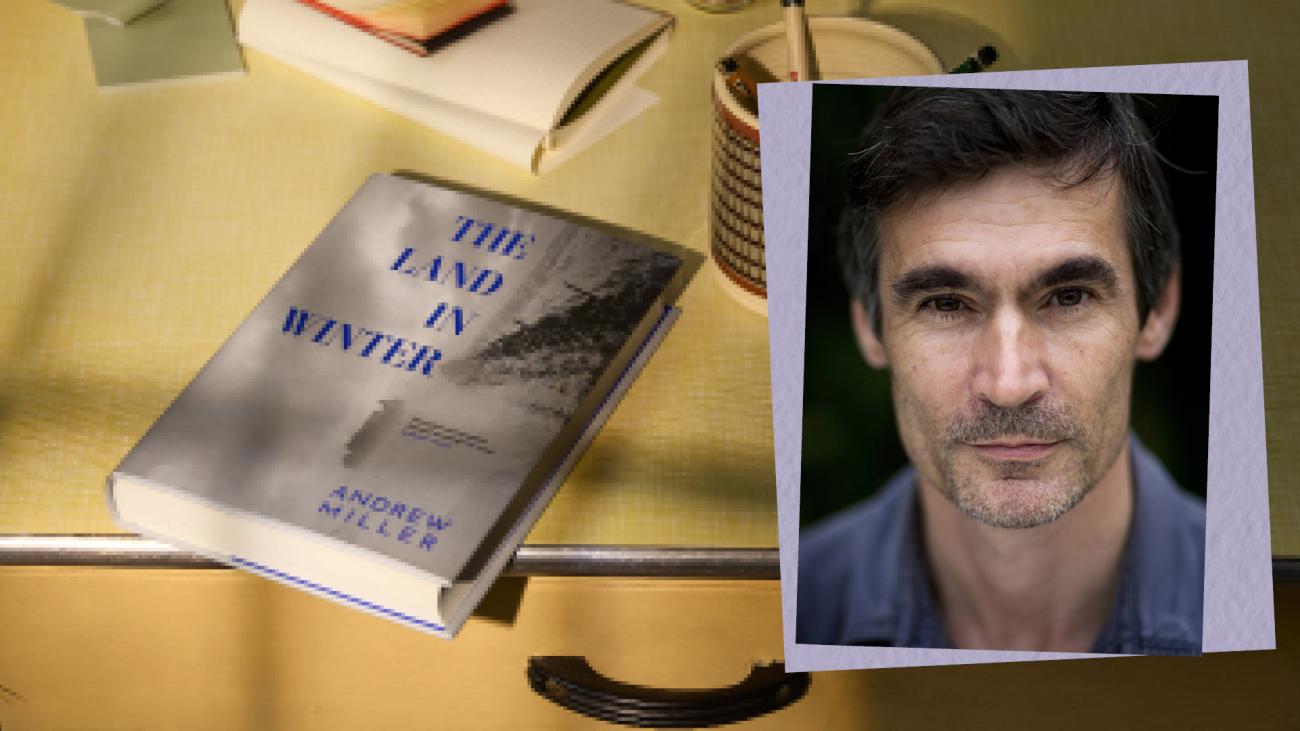 Andrew Miller interview: ‘I’ll write anywhere, with anything, on ...