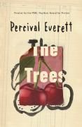 Reading Guide: The Trees by Percival Everett | The Booker Prizes